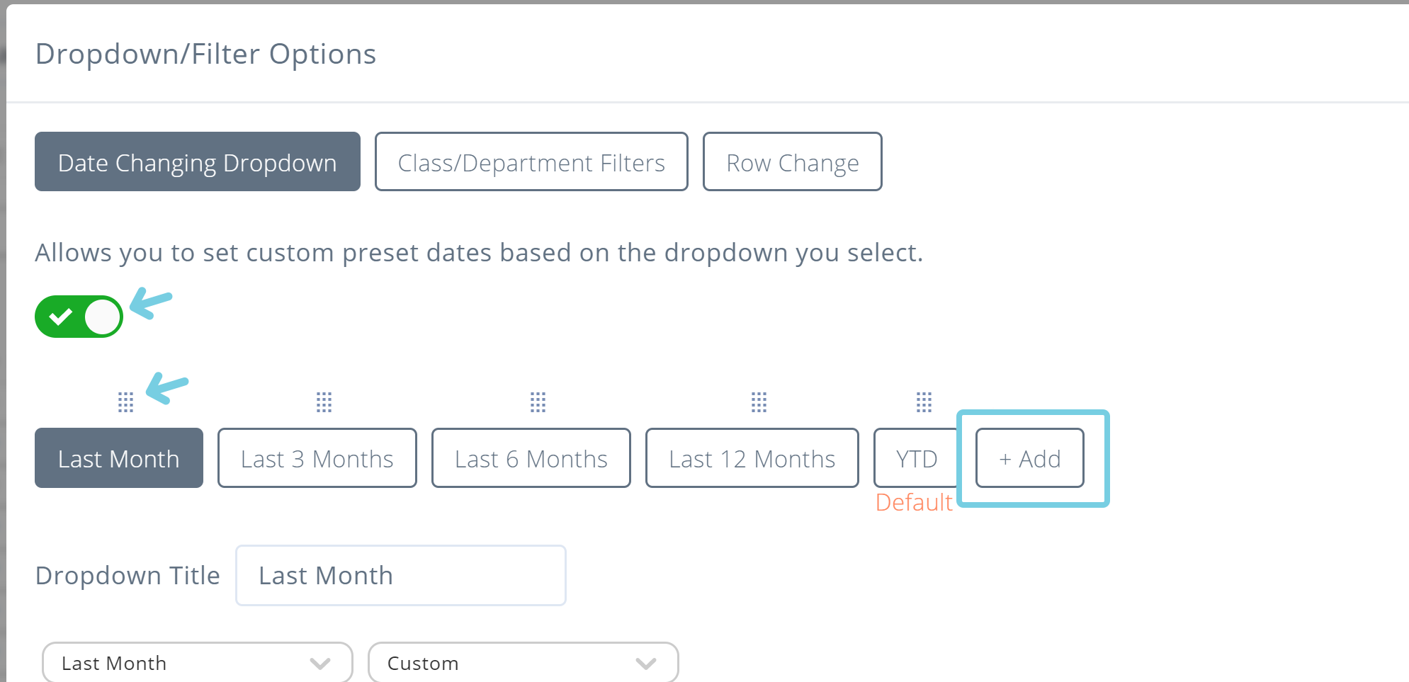 Display Options: Date Drop-down Ability